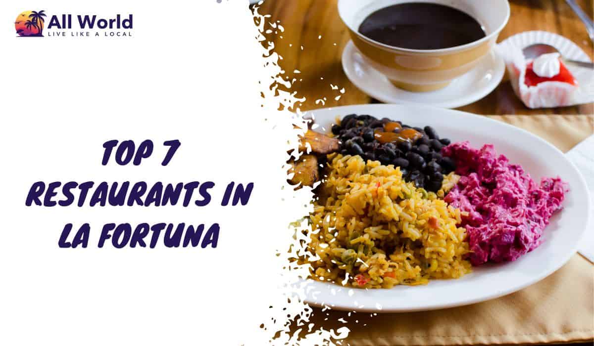 Best Restaurants in La Fortuna, Costa Rica | AllWorld