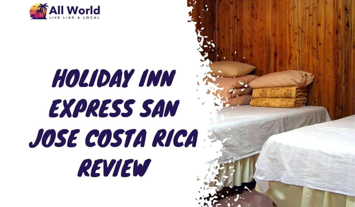 Holiday Inn Express San Jose, Costa Rica | AllWorld