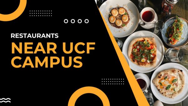Restaurants Near UCF Campus in Orlando, Florida