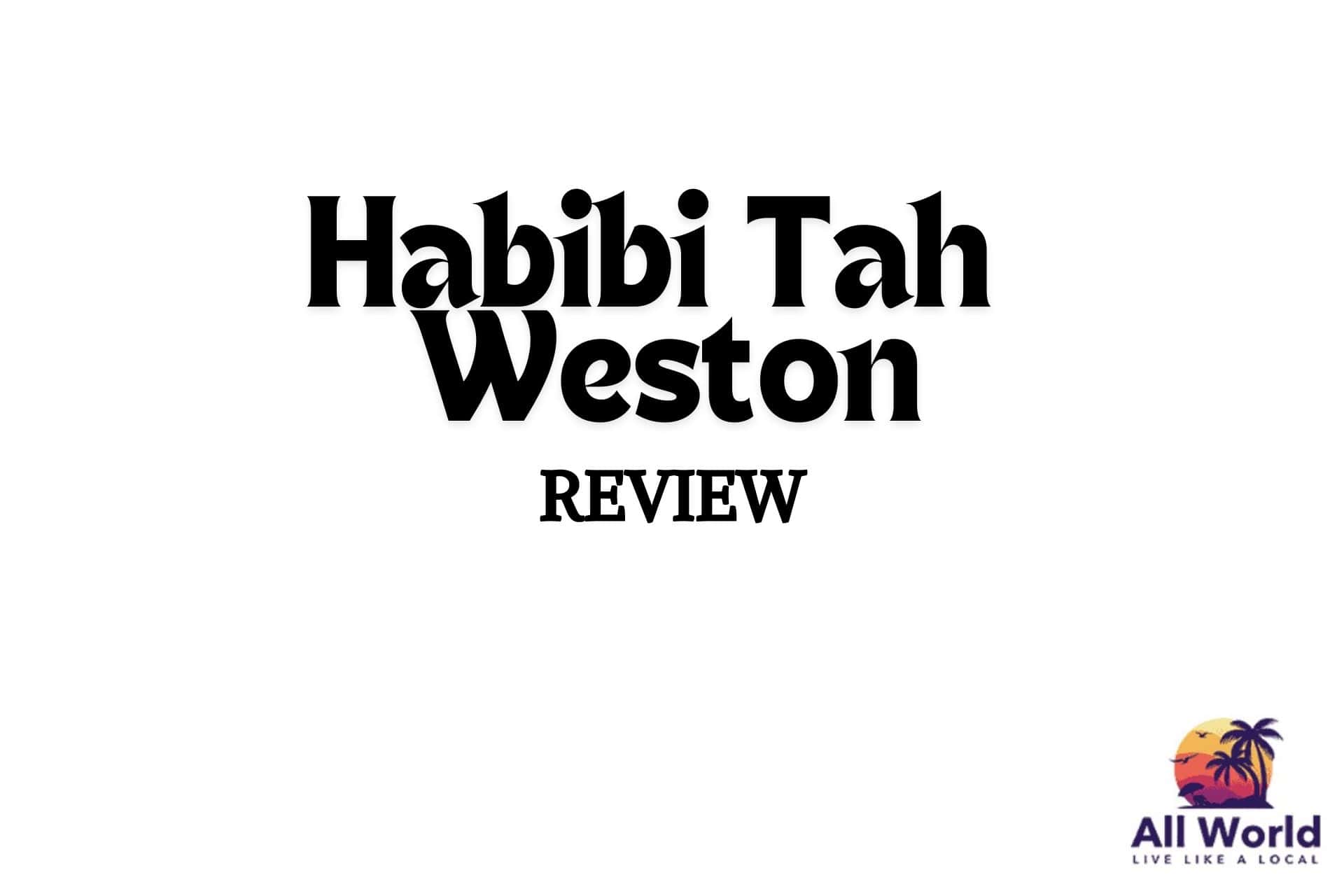 Habibi Tah Weston - AllWorld.com